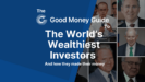 The world’s wealthiest investors (and how they made it)