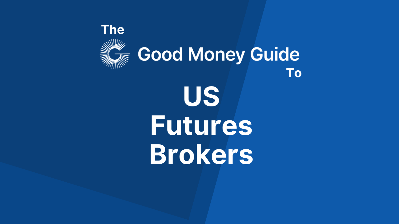Best US Futures Brokers Compared & Reviewed For 2025