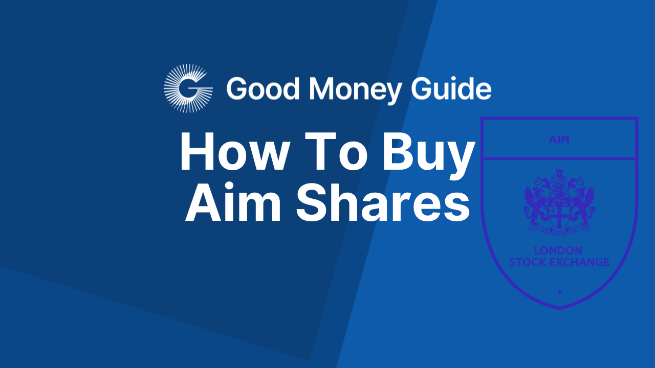 Best AIM Stocks For 2025 + How To Invest On The AIM Market