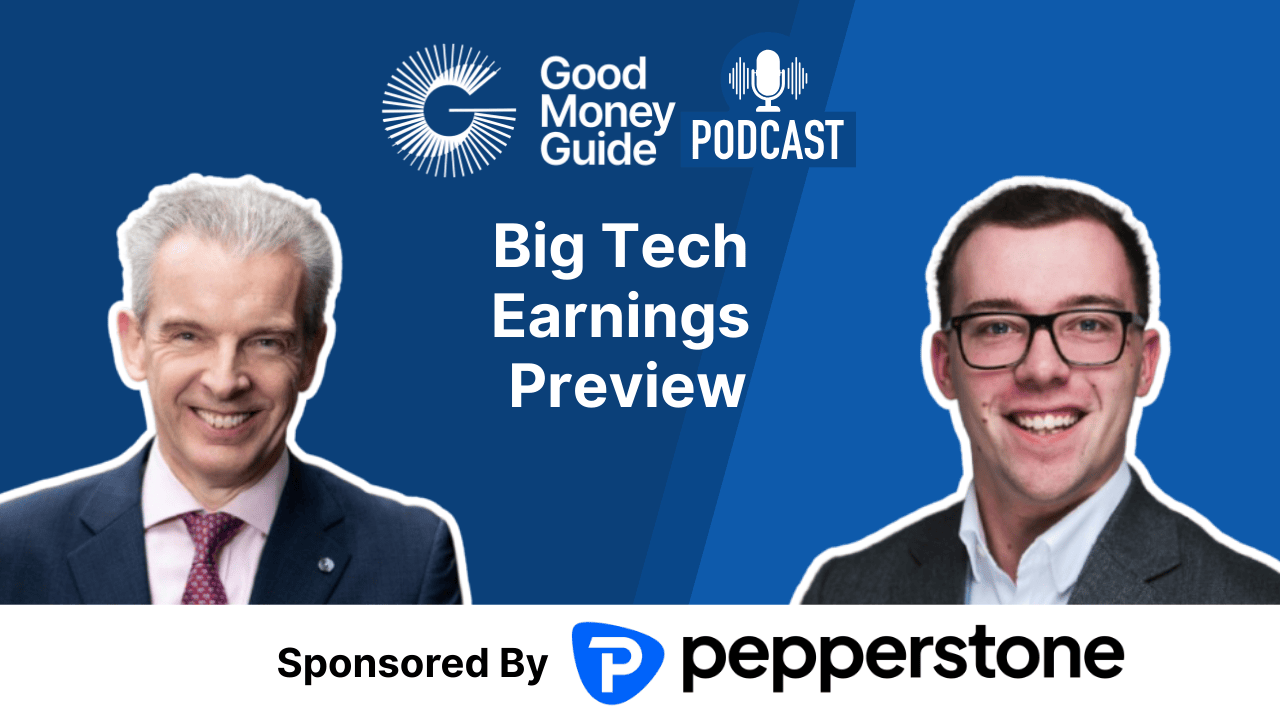 Big Tech Earnings Preview - Good Money Guide Podcast