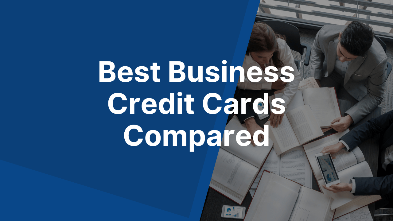 Best Business Credit Cards in The UK Compared 2026