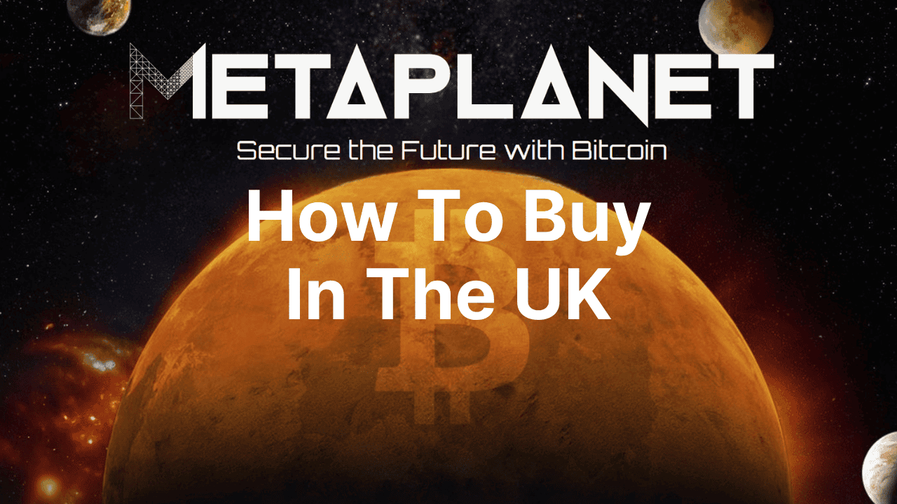 How To Buy Metaplanet Stock In The UK - Good Money Guide