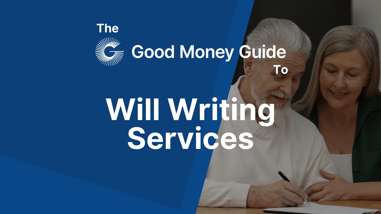 Best Online Will Writing Services in the UK (2025 Guide) - Good Money Guide