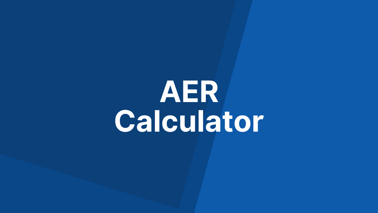 AER Calculator (Annual Equivalent Rate Returns) - Good Money Guide